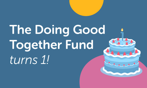 The Doing Good Together Fund turns 1! | Coop Colleagues Connect