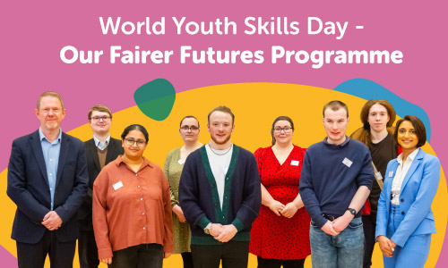 World Youth Skills Day – Our Fairer Futures Programme | Coop Colleagues ...